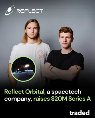 Reflect Orbital Secures $20 Million In Series A Funding Led By Lux ...