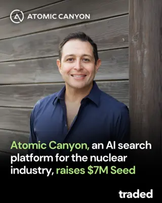 Atomic Canyon Raises $7 Million Seed Round Led By Energy Impact Partners For Nuclear AI ...