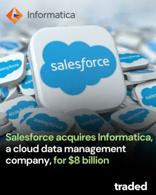 Salesforce Acquires Informatica For $8 Billion To Enhance AI-Driven Platform | TradedVC