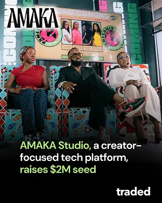 AMAKA Studio Raises $2M Seed Funding Led By Equitane With Morgan Stanley And Silverbacks ...